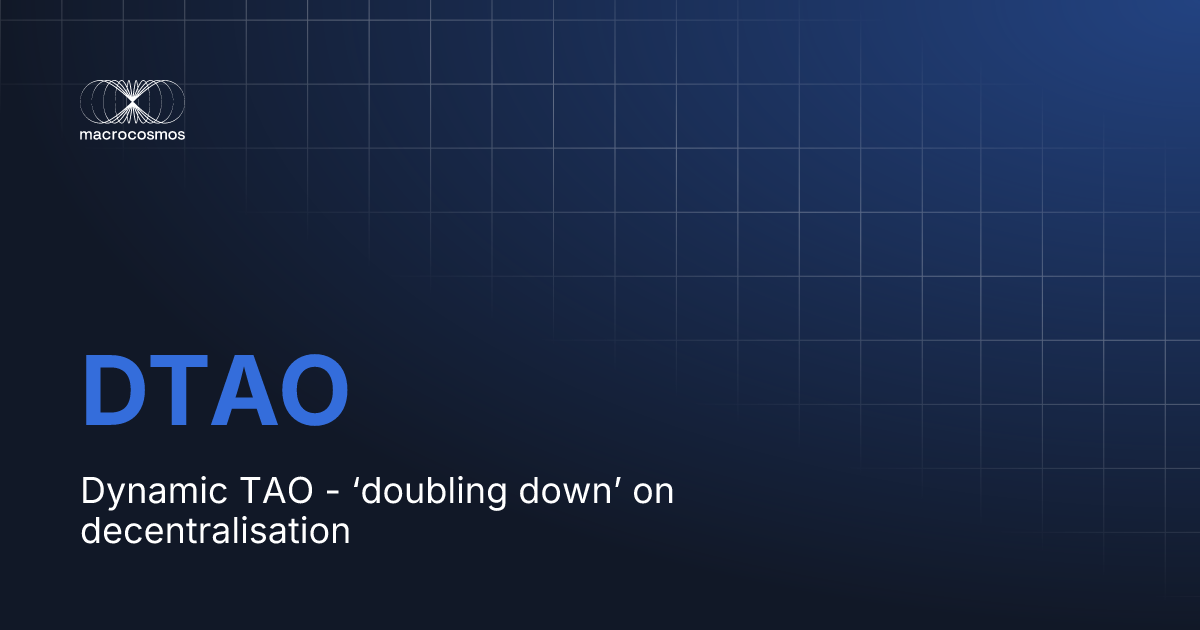 DTAO | Macrocosmos Developer Guide