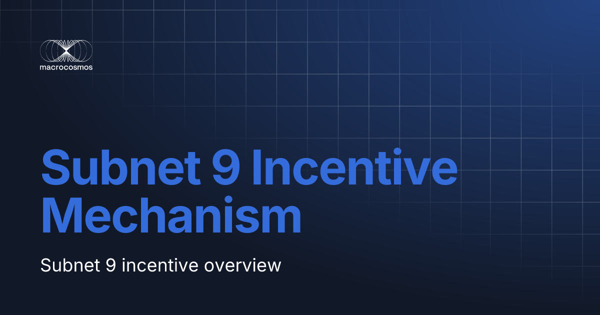 Incentive Mechanism | Macrocosmos Developer Guide