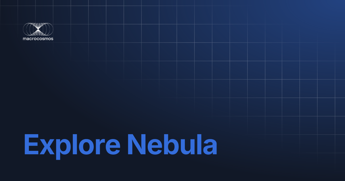 Explore Nebula | Macrocosmos Developer Guide
